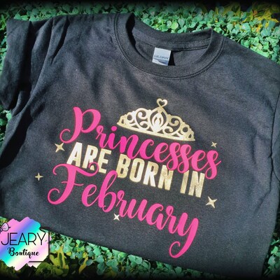 Princesses Are Born in February Svg, February Birthday Svg, Birthday ...