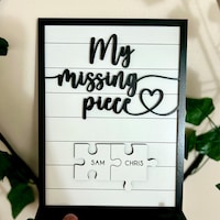 My Missing Piece Custom Valentines Day Sign | Significant Other Gift ...