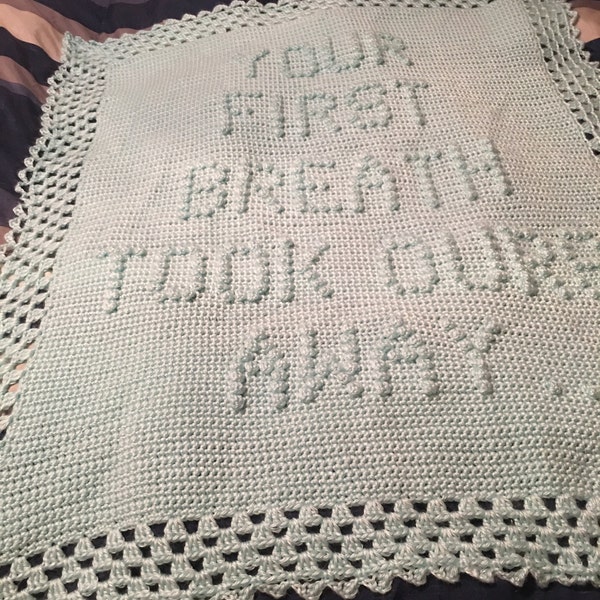 Baby Crochet Pattern Your First Breath Took Ours Away, Also Available ...
