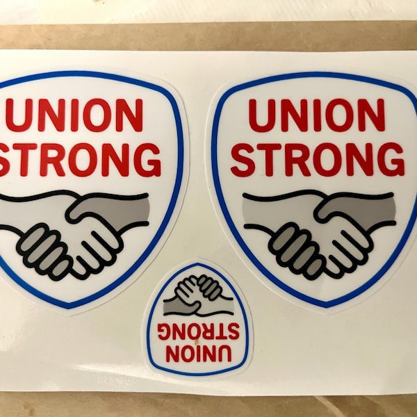 Union Strong Pro Union Stickers - Etsy