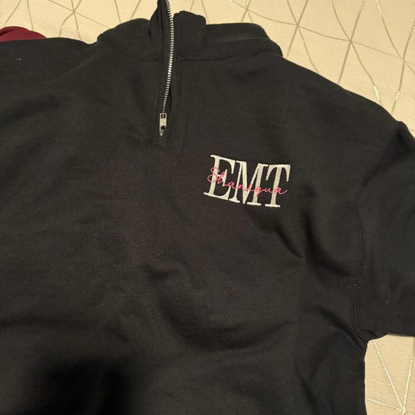 Custom Embroidered EMT Quarter Zip With Credential Acronym and ...