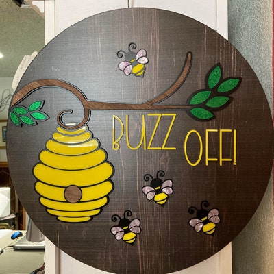 Buzz off Round Sign SVG File, Laser File, Glowforge SVG File, Bumble ...