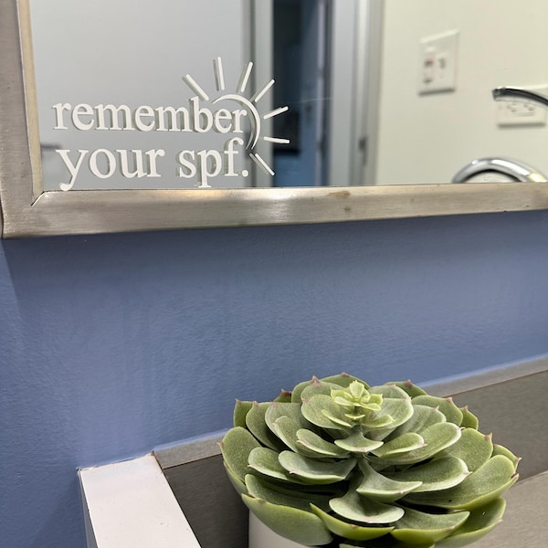 Remember Your SPF Vinyl Mirror Decal | Inspirational Motivational Decal ...