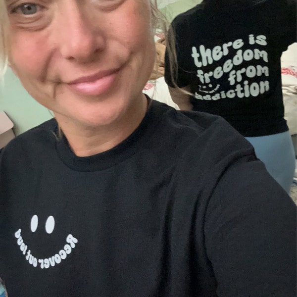 Shirts for Sobriety. Recover Out Loud Shirt. There is Freedom From ...