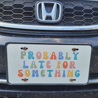 Funny License Plate, Vanity License Plate, Front License Plate, Cute ...