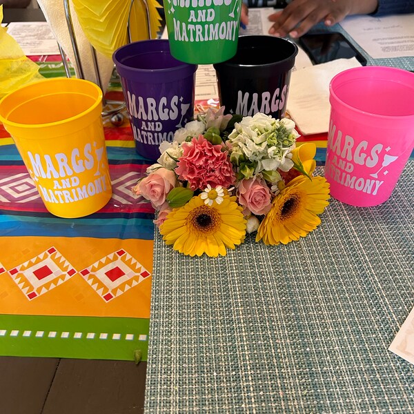 MARGS AND MATRIMONY Cups for Fiesta Bachelorette Party | Last Margarita ...