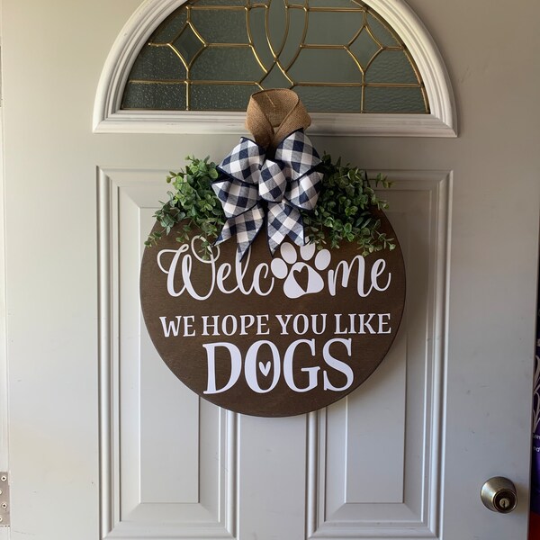 Front Door Decor Welcome We Hope You Like Dogs Year Round Wreath Dog ...
