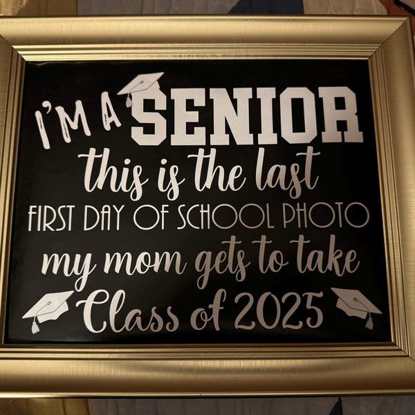 First Day of Senior Year Printable Sign First Day of School Sign 12th ...