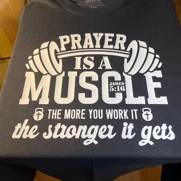 Prayer is a Muscle, Christian Workout Shirt, Christian Fitness Svg ...