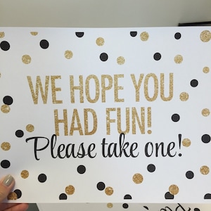 Party Favor Sign We Hope You Had Fun Please Take One White - Etsy Canada