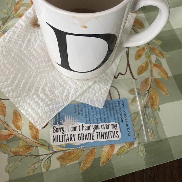 Military Grade Tinnitus Sticker - Funny Military | Military Sarcasm ...