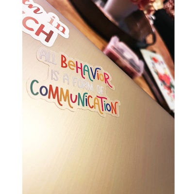 Behavior is Communication CLEAR Vinyl Sticker 3x3 Autism Special Needs ...