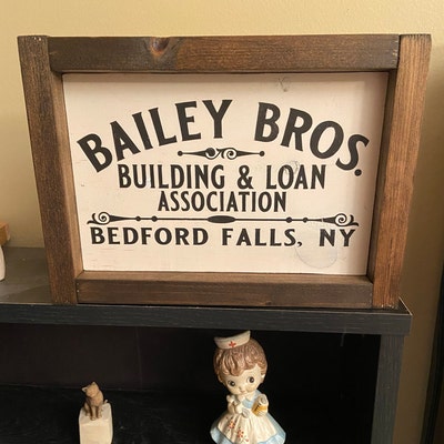 Bailey Bros. Building and Loan Wood Sign - Etsy