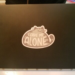 Leave Me Alone Cat Vinyl Sticker Cute Fat Gray Kitty Decal Funny Sassy ...