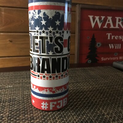 20oz Skinny Tumbler Let's Go Brandon Png Sublimation Design,anti Biden ...