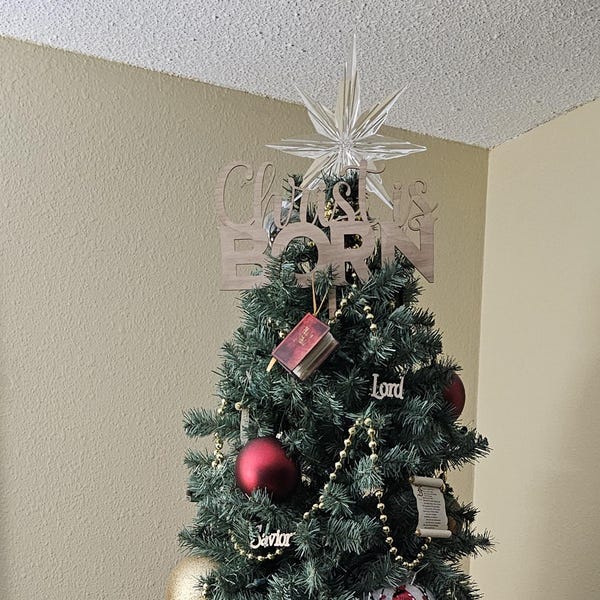 Christ is Born Christmas Tree Topper - Christian Gift - Wooden Ornament ...