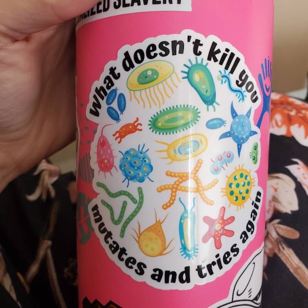 What Doesn't Kill You Mutates and Tries Again Sticker, Funny Science ...