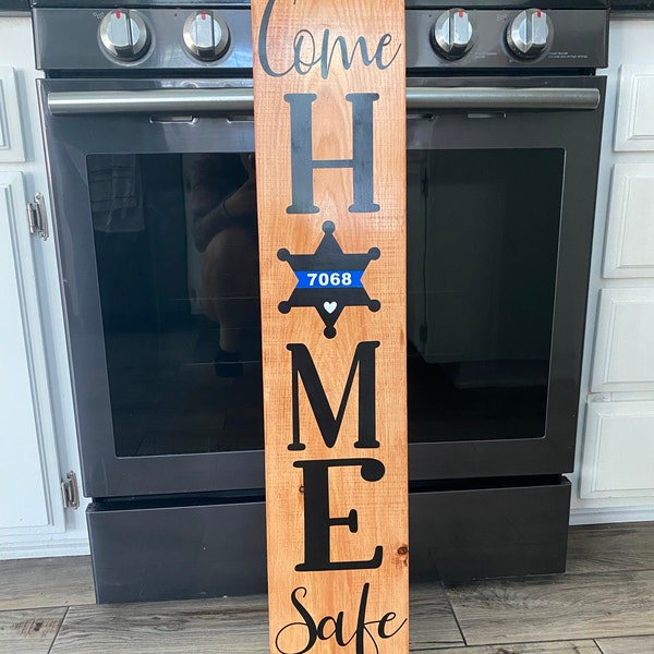 Police Sign Cop Sign Sheriff Sign come Home Safe Wood Police Sign ...