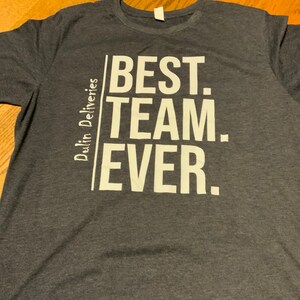 Customize Best Team Ever Shirt, Teammate T-shirt, Staff Appreciation ...