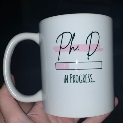 Phd Student Mug, Phd in Progress, Phd Loading, Dr Mug Phd, Future Phd Mug, Phd Research, Phd ...