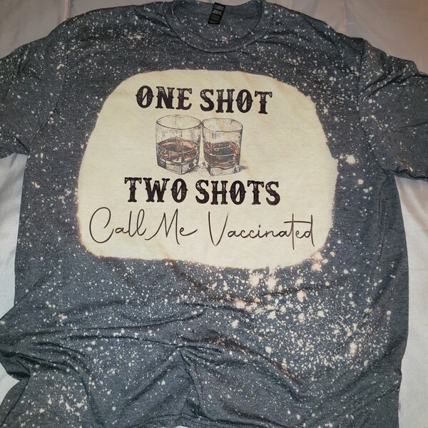 One Shot Two Shots Call Me Vaccinated Png Sublimation Designs Downloads ...
