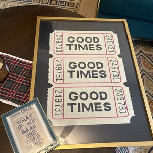 Shipped Wall Art Prints Trendy Good Times Ticket Print unframed Retro ...