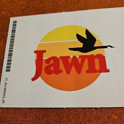 Jawn Kiss-cut Vinyl Decal Philly Philadelphia Slang, Lingo, Verbiage ...