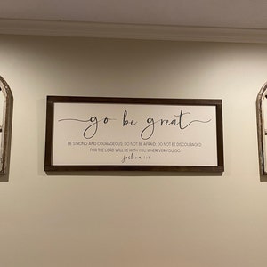 Go Be Great Sign Joshua 1:9 Bible Verse Sign Scripture Wall Art Home ...