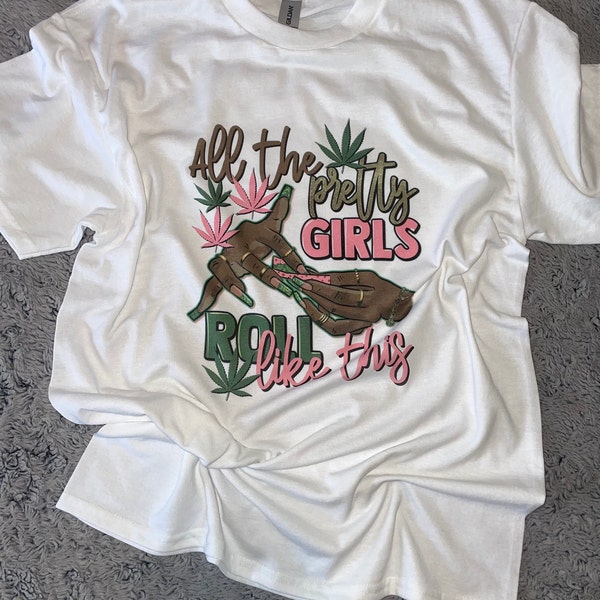 All the Pretty Girls Roll Like This Png Sublimation Design Download ...
