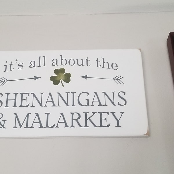 It's All About the Shenanigans and Malarkey Sign for an Irish Home / St ...