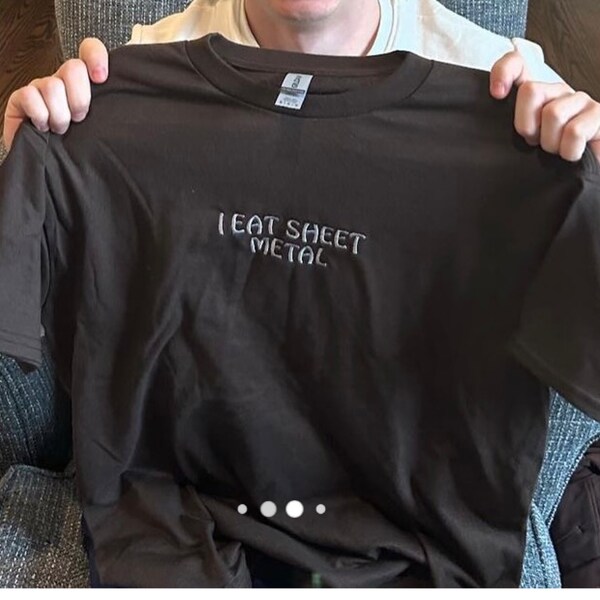 I Eat Sheet Metal Embroidered T-shirt or Crewneck | Ironic Tees | Funny ...