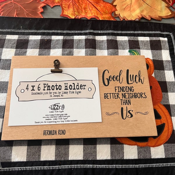 Gift for Neighbor, Moving Away Gift, Good Luck Finding Better Neighbors ...