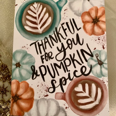 Thankful for You and Pumpkin Spice Card, Fall Greeting Card, Pumpkin ...