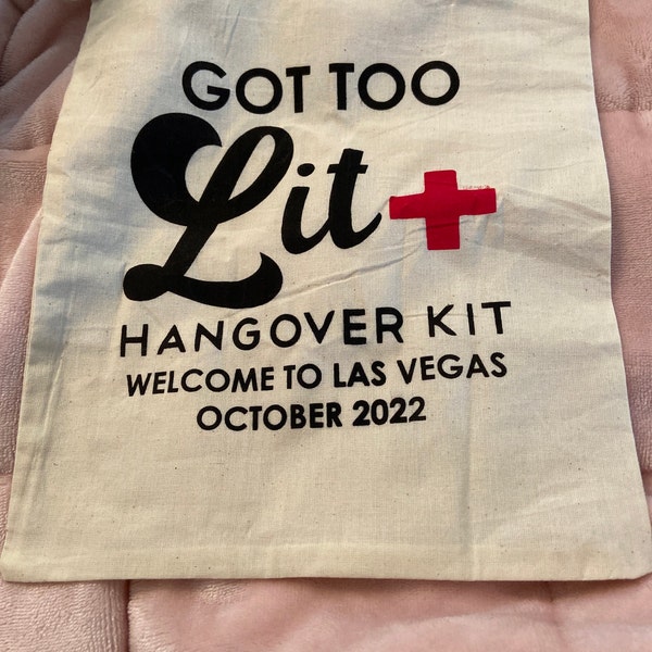 Got Too Lit Hangover Kit Bags, Party Hangover Kit, Oh Shit Kit, Favor ...