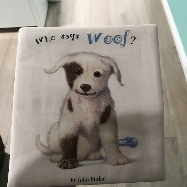 Who Says Woof? - Soft Cloth Books for Babies, Children, Boys, Girls ...