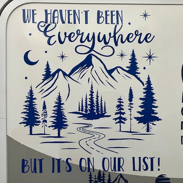 Funny RV Decal: We Haven't Been Everywhere but It's on Our List ...