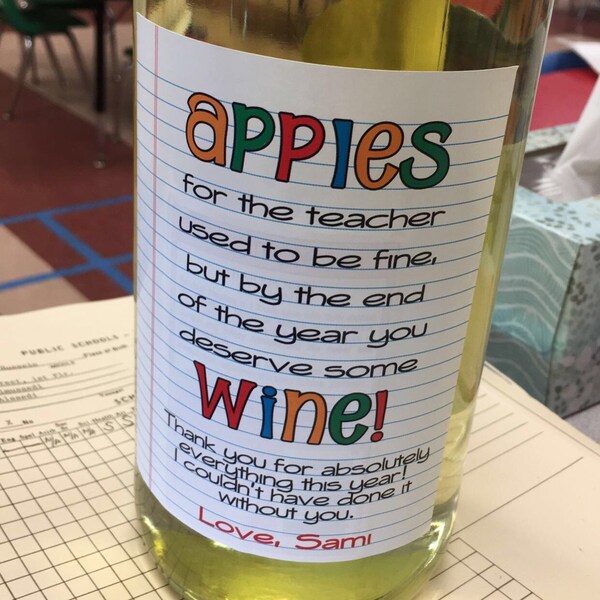 Teacher Wine Bottle Labels - Teacher Appreciation - End of Year Gift ...