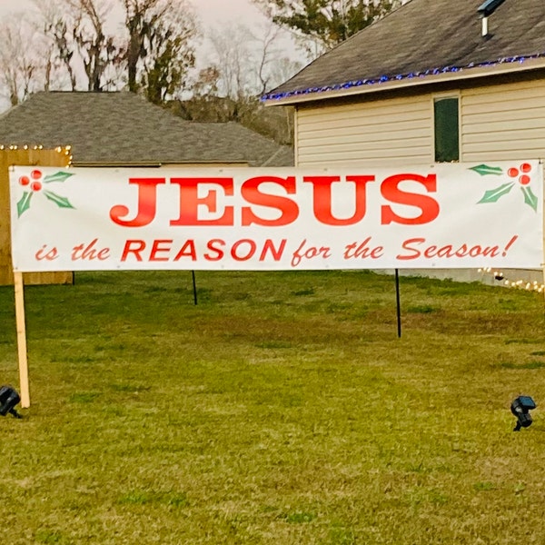 JESUS is the Reason for the Season, Vinyl Banner Sign New, 24 by 120 ...