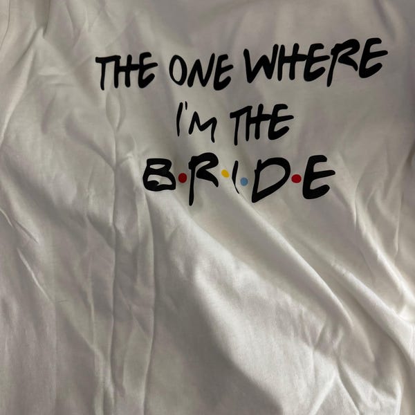 Friends Bachelorette Party Shirts, I'm the Bride Shirt, I Do Crew, Maid ...