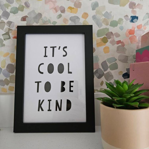 It's Cool to Be Kind // Kindness // A4 Print // A5 Print // Wall Art ...