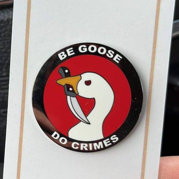 Be Goose Do Crimes Enamel Pin | Funny Goose With Knife - Etsy