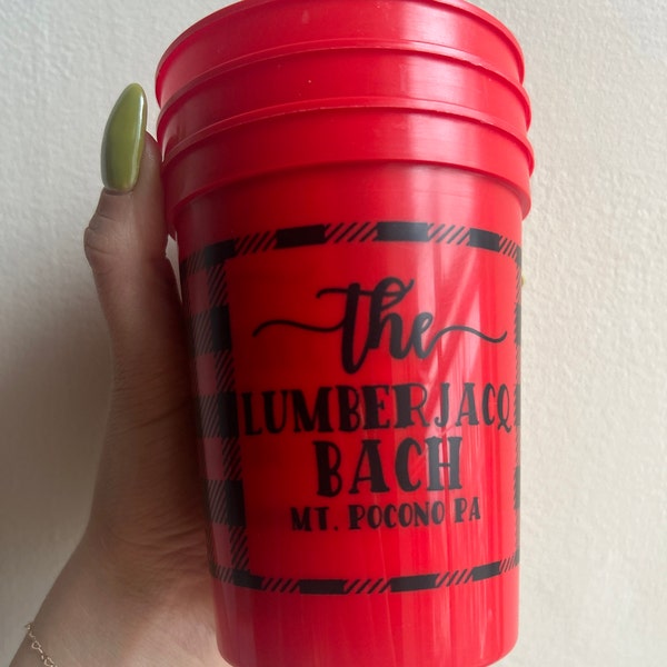 Flannels & Fizz Cups, Bachelorette Party Cups, Weekend in the Woods ...