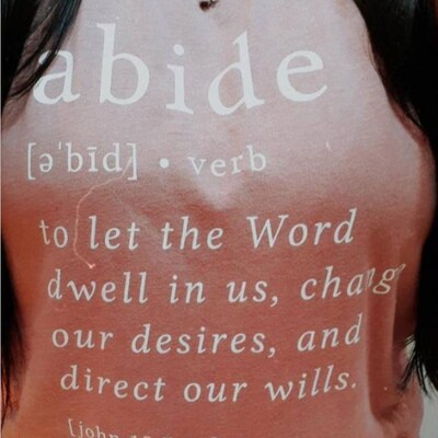 Abide T-shirt / Abide Definition Shirt / Abide With Me / John 15 ...
