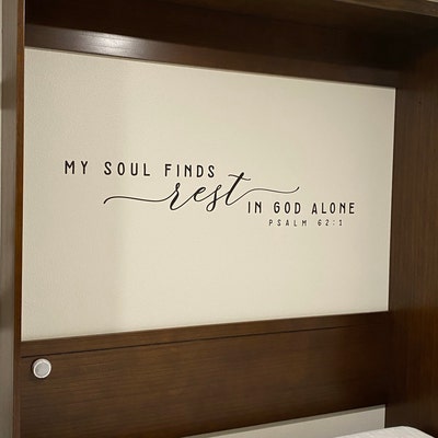My Soul Finds Rest in God Alone Bedroom Wall Decor Bible Verse Sticker ...