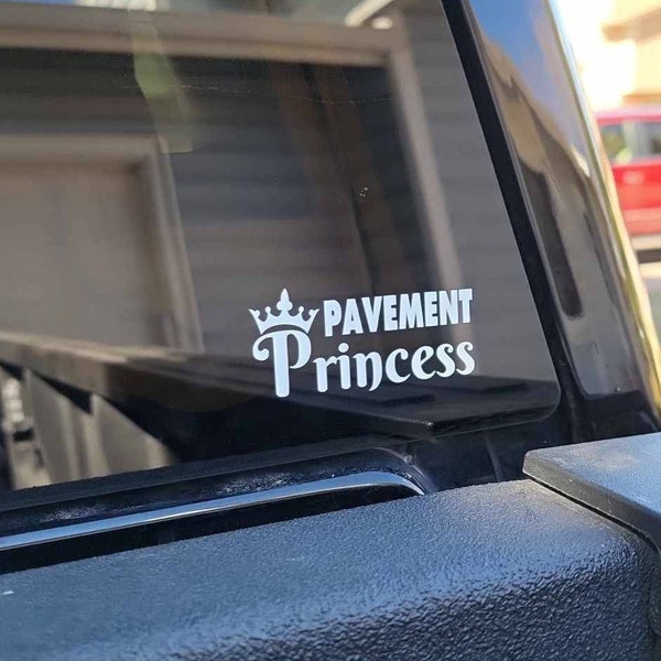 Pavement Princess- Vinyl Sticker Decal - Great for Cars Trucks Jeeps ...