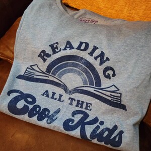 Reading All the Cool Kids Are Doing It Shirt, Reading Lovers Gifts ...