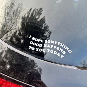 It's A Good Day to Have A Good Day Vinyl Decal Weatherproof Smile ...