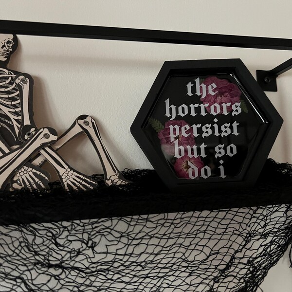 The Horrors Persist but so Do I Gothic Wall Decor Floral Wall Art ...
