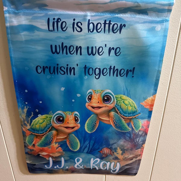 Life is Better When We’re Cruisin’ Together Flag Sign | Personalized ...