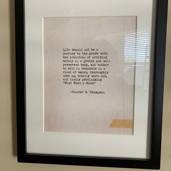 Hunter S Thompson Quote. Inspirational Art Print. Fear and Loathing in ...
